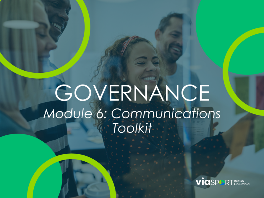 Governance Toolkit: Module 6: Communications Toolkit | viaSport